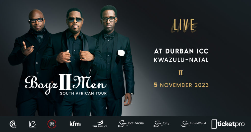 DURBAN SHOW ADDED TO THE BOYZ II MEN SOUTH AFRICAN TOUR - Hypress Live